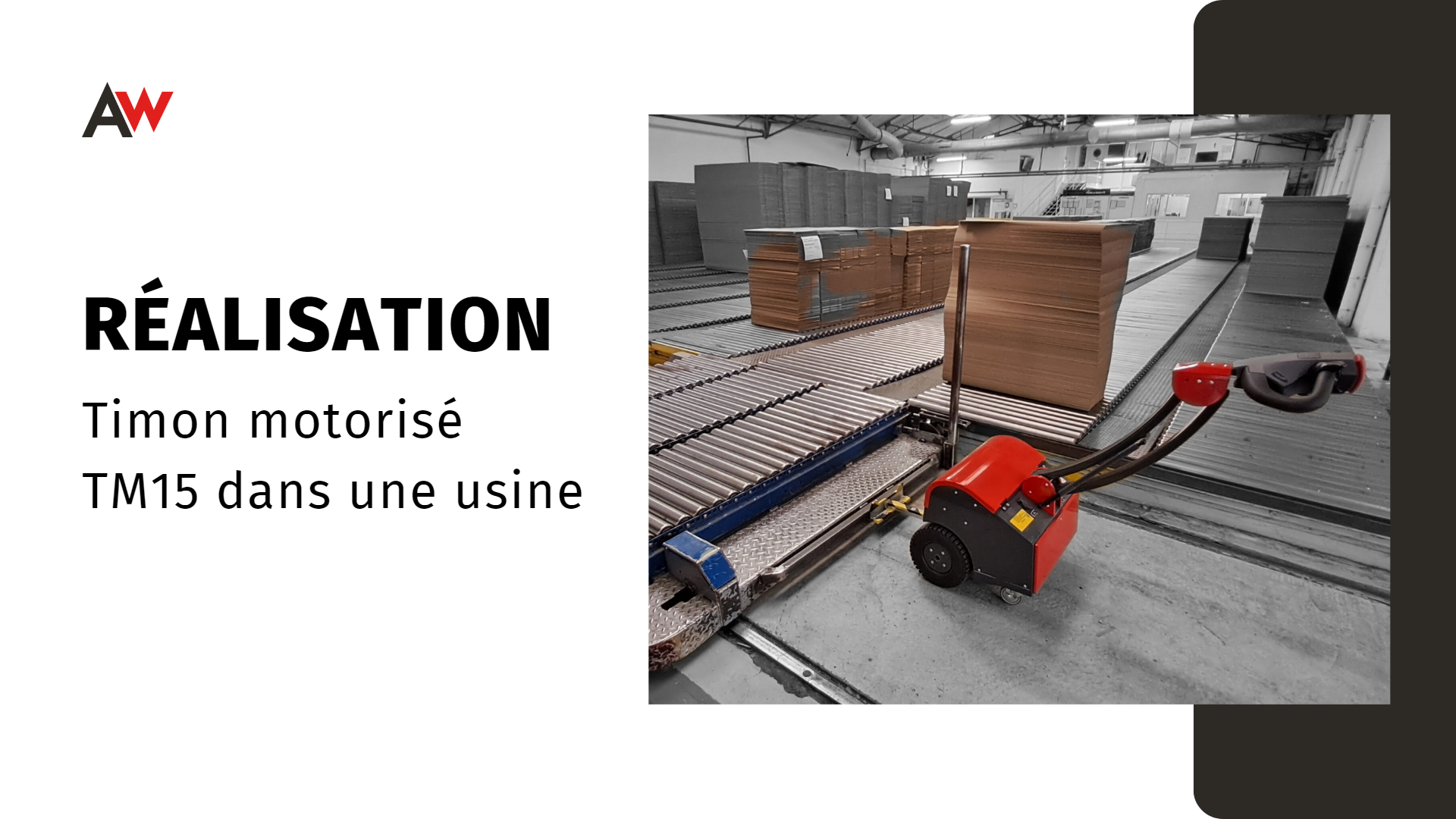 Timon motorisé usine de cartons | Actiwork